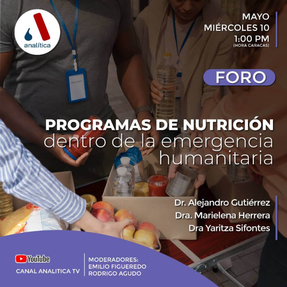 Foro: Programas de nutrición dentro de la emergencia humanitaria ...